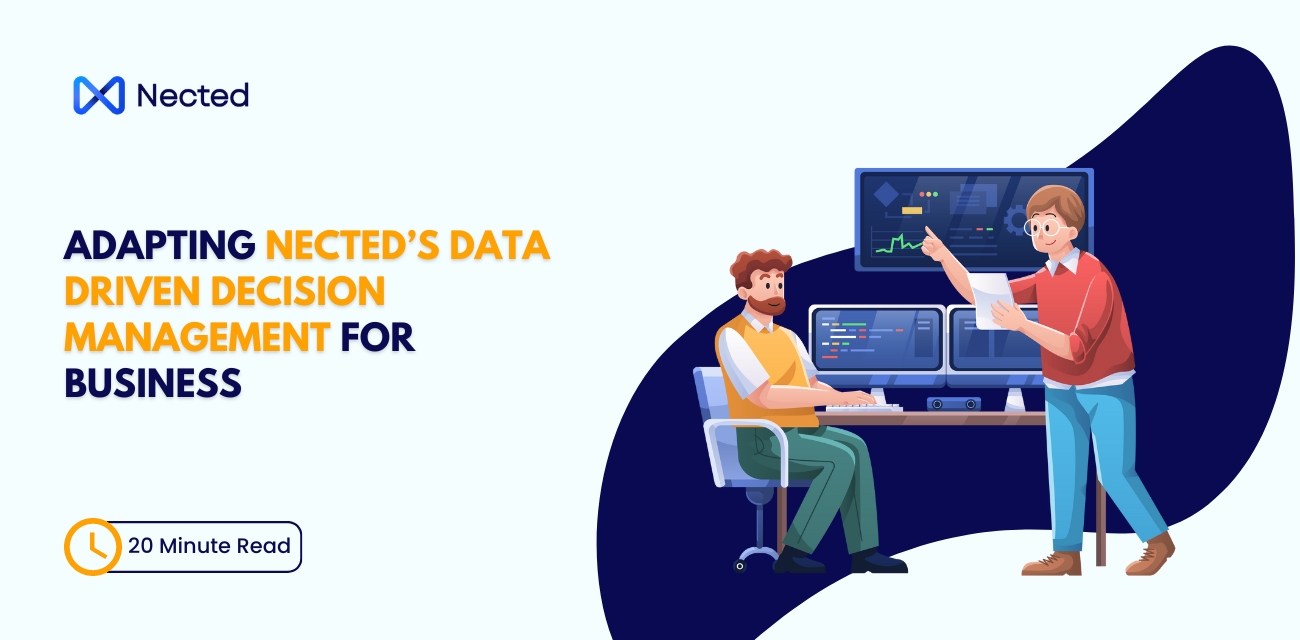 Impact of Nected’s Data driven Decision Management in Business | Nected Blogs